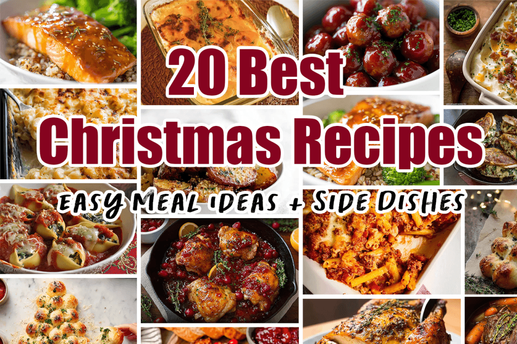 Best Christmas Recipes: 20 Easy Meal Ideas & Side Dishes - Recipes Abigail